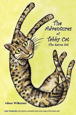 The Adventures Of Tabby Cat (The Rescue Cat) by Alison Wilkerson ...