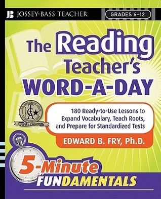 The Reading Teacher's Word-a-Day: 180 Ready-to-Use Lessons to Expand ...