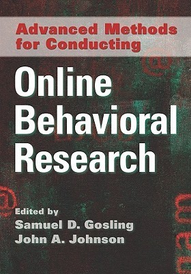Advanced Methods for Conducting Online Behavioral Research by Samuel D ...