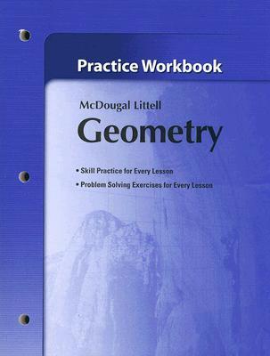 Holt McDougal Larson Geometry: Practice Workbook by McDougal Littel ...