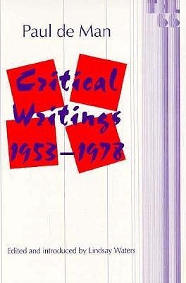 Critical Writings, 1953-1978 (Theory and History of Literature, Vol. 66 ...