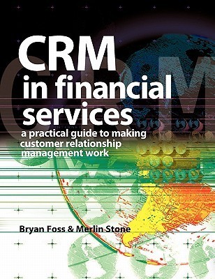 CRM in Financial Services: A Practical Guide to Making Customer ...