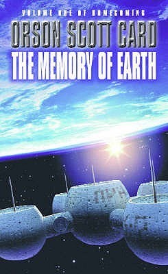 The Memory of Earth (Homecoming Saga, #1) by Orson Scott Card | Goodreads