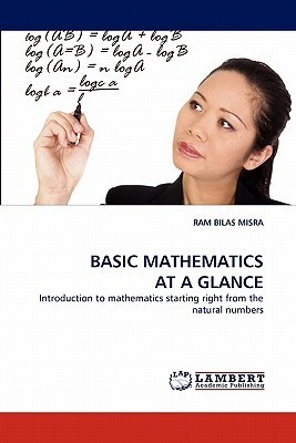 BASIC MATHEMATICS AT A GLANCE: Introduction to mathematics starting ...