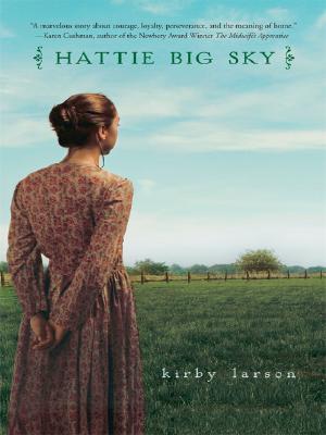 Hattie Big Sky by Kirby Larson | Goodreads