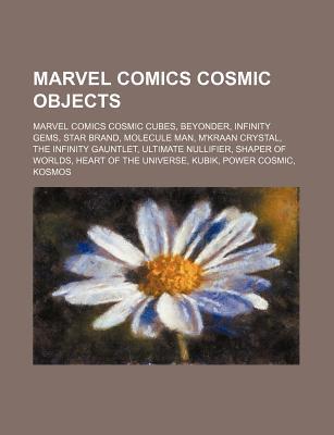 Marvel Comics Cosmic Objects: Marvel Comics Cosmic Cubes, Beyonder ...