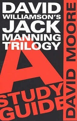 David Williamson's "Jack Manning Trilogy" by David Moore | Goodreads