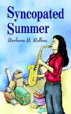 Syncopated Summer by Barbara B. Rollins | Goodreads