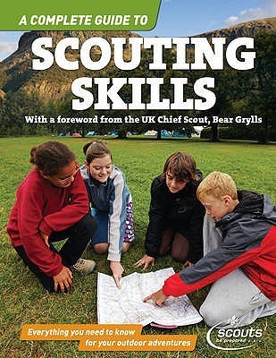 Scouting Skills: A Complete Guide by Jacqui Bailey | Goodreads
