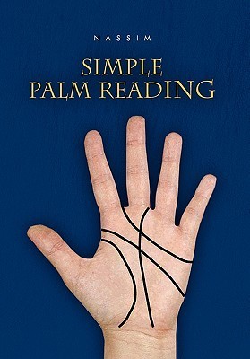 Simple Palm Reading by Nassim | Goodreads