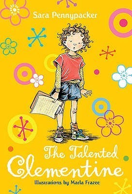 The Talented Clementine by Sara Pennypacker | Goodreads