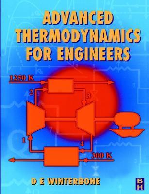Advanced Thermodynamics for Engineers by D.E. Winterbone | Goodreads