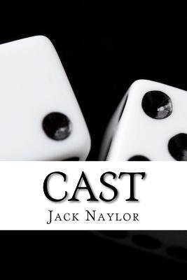 Cast by Jack Naylor | Goodreads
