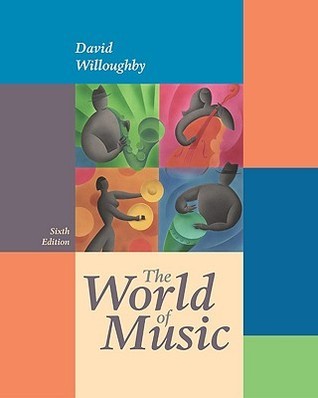 The World of Music by David Willoughby | Goodreads