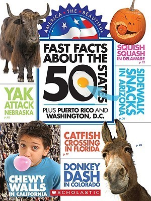 Fast Facts About the 50 States: Plus Puerto Rico and Washington, D.C ...