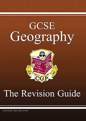 Geography: GCSE: The Revision Guide by CGP Books | Goodreads