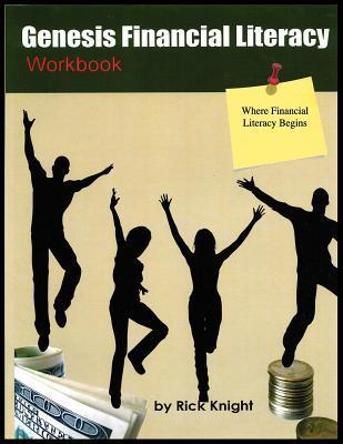 Genesis Financial Literacy Workbook by Rick Knight | Goodreads