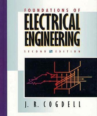 Foundations of Electrical Engineering, 2nd Edition by John R. Cogdell ...
