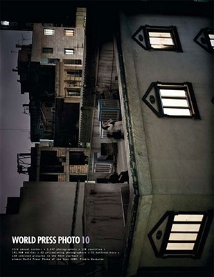 World Press Photo 2010 by World Press Photo Foundation | Goodreads
