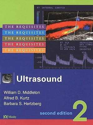 Ultrasound: The Requisites, Second Edition by William D. Middleton ...