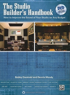 The Studio Builder's Handbook: How to Improve the Sound of Your Studio ...
