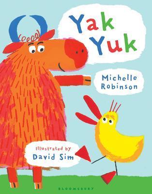 Yak Yuk by Michelle Robinson | Goodreads