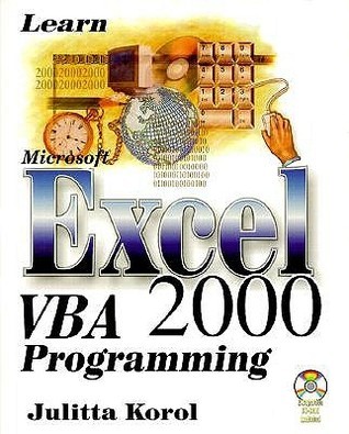 Learn Microsoft Excel 2000 Vba Programming by Julitta Korol | Goodreads