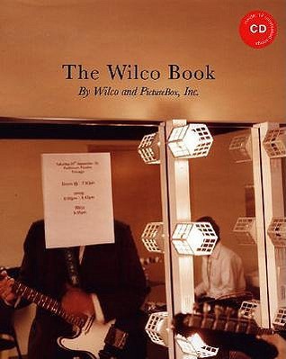 The Wilco Book by Dan Nadel | Goodreads