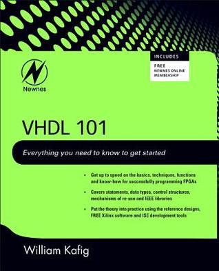 VHDL 101: Everything you Need to Know to Get Started by William Kafig ...