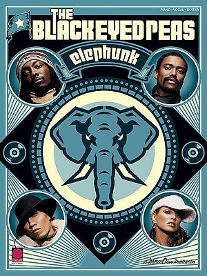 The Black Eyed Peas - Elephunk by The Black Eyed Peas | Goodreads