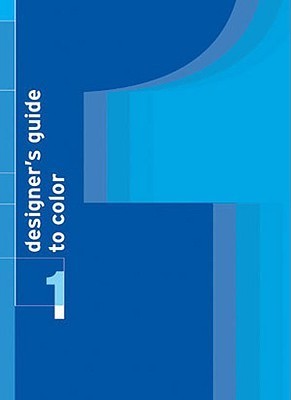 Designer's Guide to Color 1 by Ikuyoshi Shibukawa | Goodreads