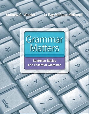 Grammar Matters by Anthony C. Winkler | Goodreads