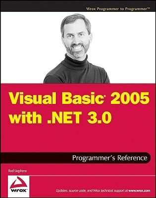 Visual Basic 2005 with .NET 3.0 Programmer's Reference by Rod Stephens ...