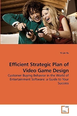Efficient Strategic Plan of Video Game Design: Customer Buying Behavior ...