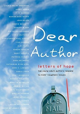 Dear Author: Letters of Hope by Joan F. Kaywell | Goodreads