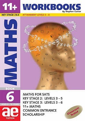 11+ Maths : Maths for Sats, 11+ and Common Entrance by Stephen C ...