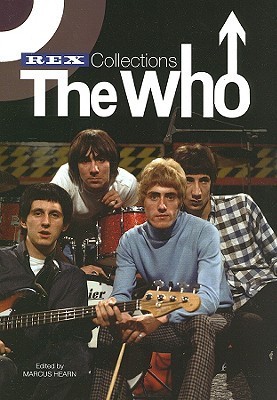The Who (Rex Collections) by Marcus Hearn | Goodreads