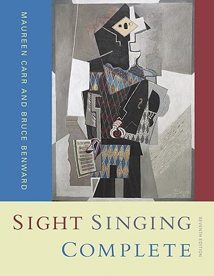 Sight Singing Complete by Maureen A. Carr | Goodreads