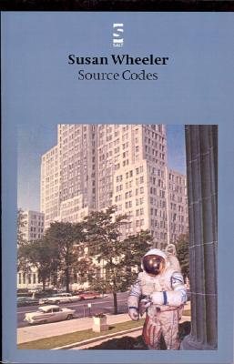 Source Codes by Susan Wheeler | Goodreads