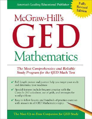 McGraw-Hill's GED Mathematics : The Most Comprehensive and Reliable ...