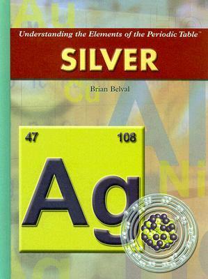 Silver by Brian Belval | Goodreads