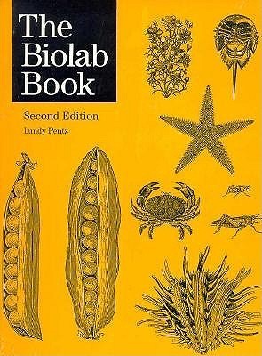 The Biolab Book: Twenty-Six Laboratory Exercises for Biology Students ...