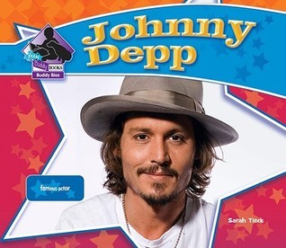 Johnny Depp (Big Buddy Biographies) by Sarah Tieck | Goodreads