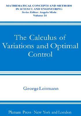 The Calculus of Variations and Optimal Control: An Introduction by ...