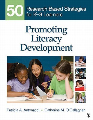 Promoting Literacy Development: 50 Research-Based Strategies for K-8 ...