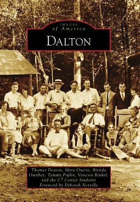 Dalton (Images of America: Georgia) by Thomas Deaton | Goodreads