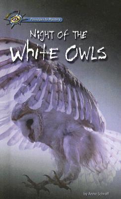 Night of the White Owls by Anne E. Schraff | Goodreads