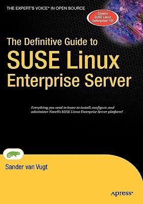 The Definitive Guide to SUSE Linux Enterprise Server (Definitive Guides ...