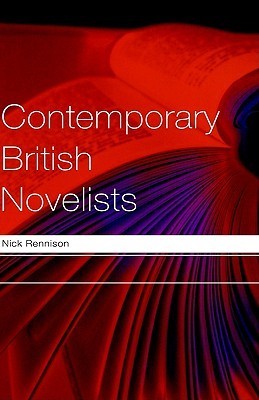 Contemporary British Novelists by Nick Rennison | Goodreads