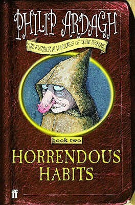 Horrendous Habits by Philip Ardagh | Goodreads